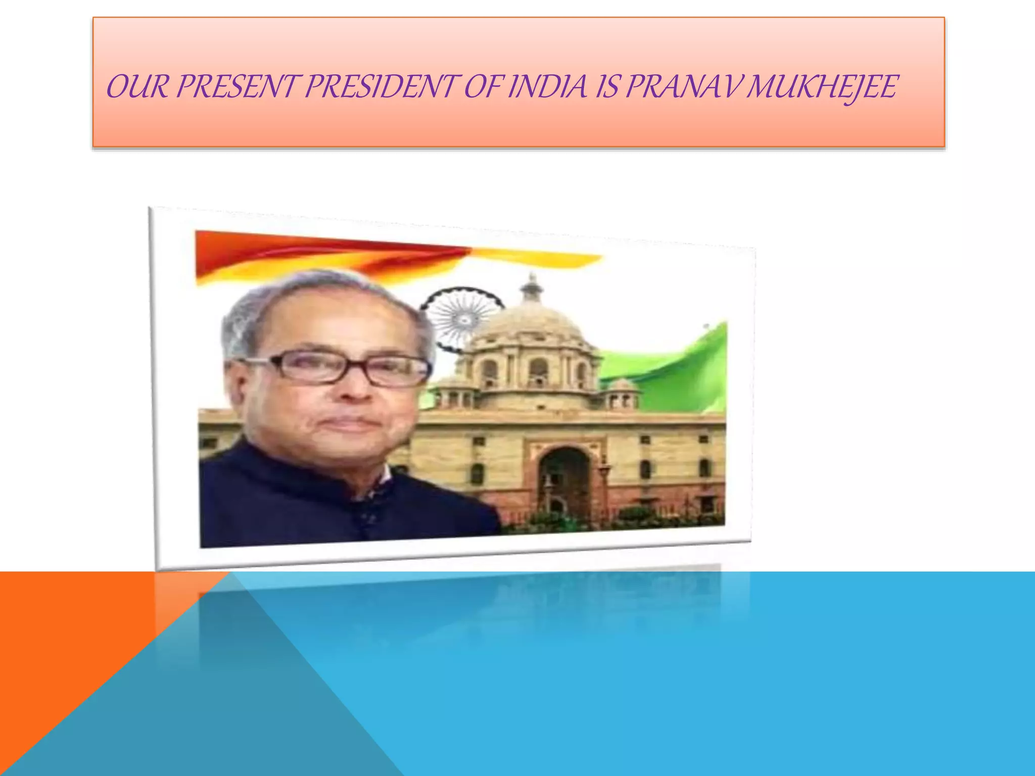 Introduction of presidents of india | PPTX