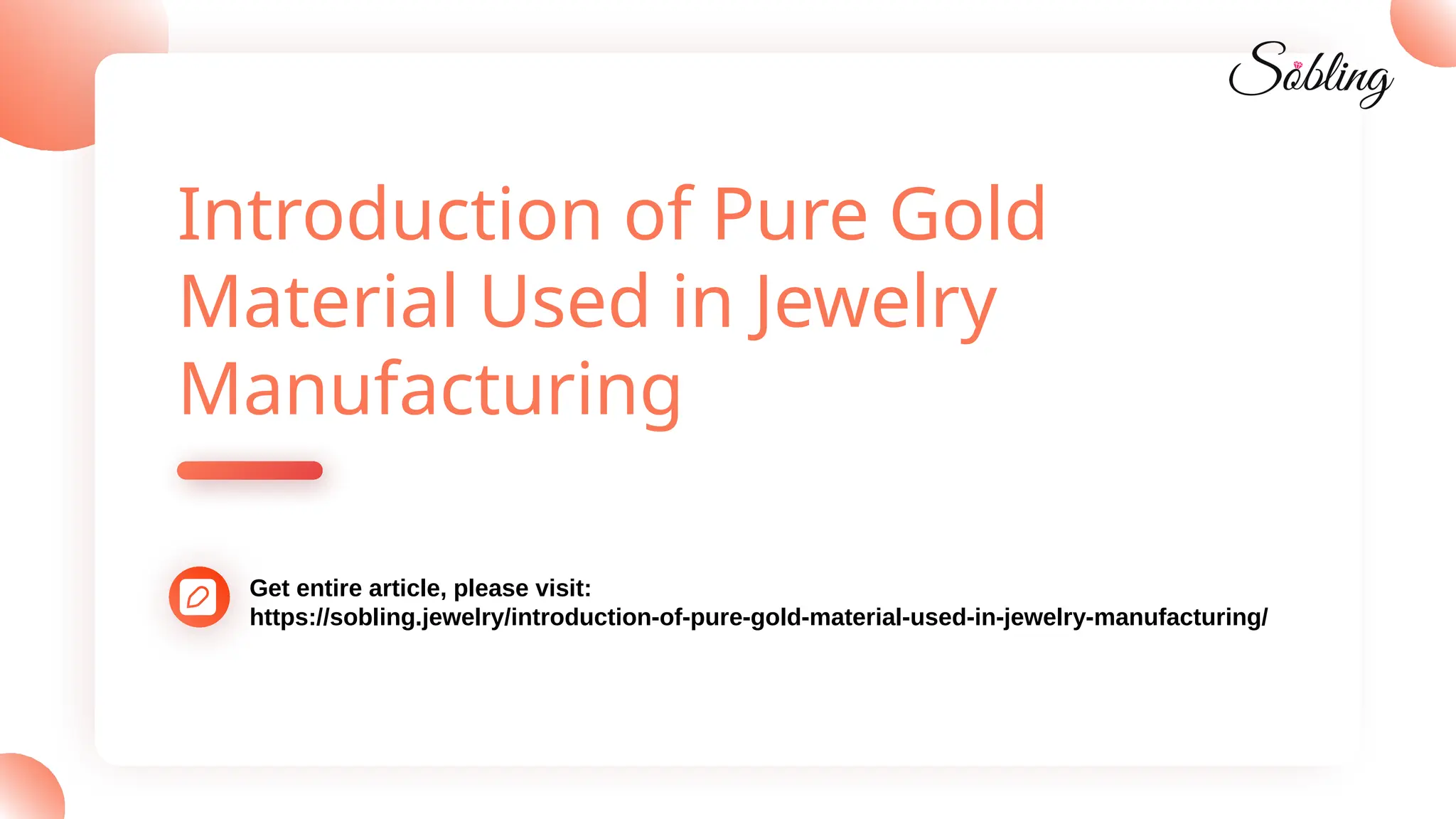 Introduction of Pure Gold Material Used in Jewelry Manufacturing.pptx