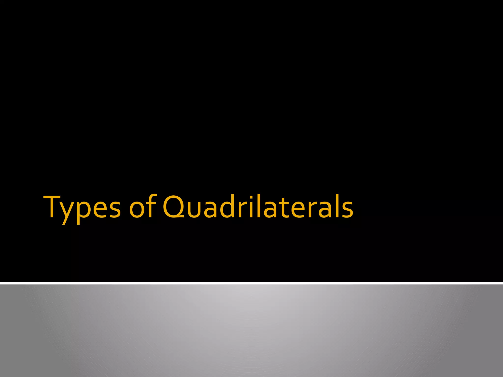 Introduction of Quadrilaterals | PPT