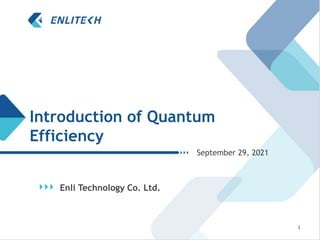 Introduction of Quantum Efficiency | PPTX