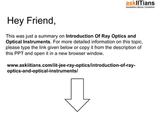 Introduction Of Ray Optics and Optical Instruments | Physics | PPTX