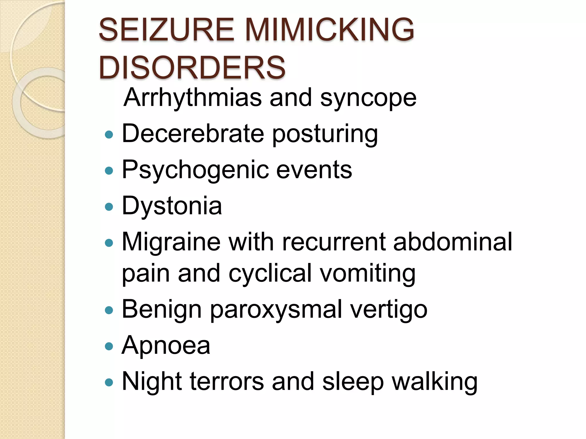 Introduction of seizures and seizure mimicking disorders | PPTX