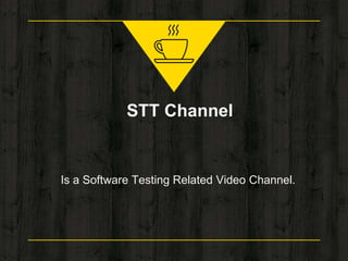 Introduction of stt channel | PPT