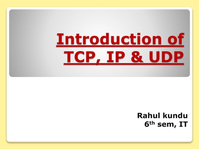 Introduction Of Tcp Ip And Udp Ppt