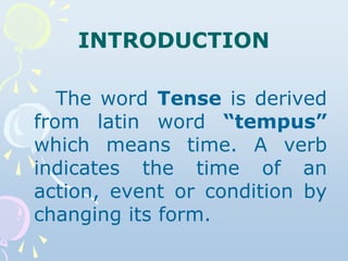 Introduction of tenses 01 | PPTX