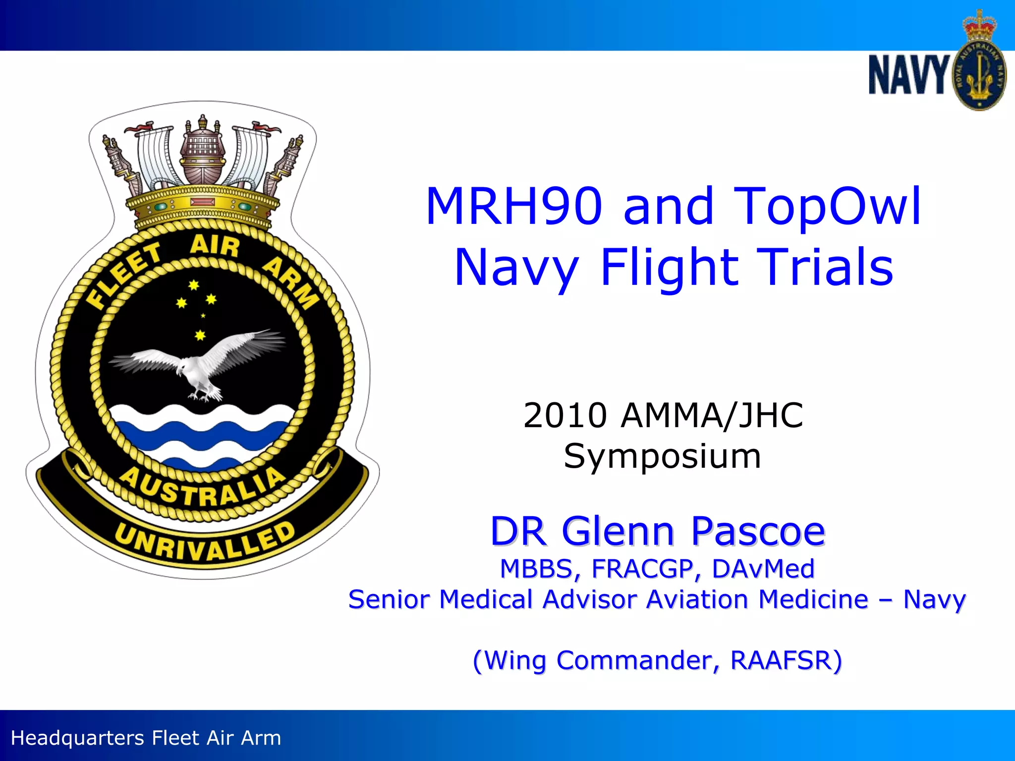 Introduction of the mrh90 helicopter and top owl helmet for operational ...