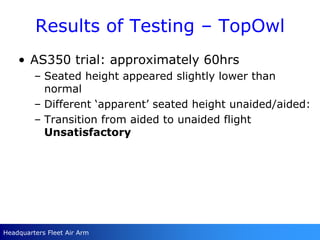 Introduction of the mrh90 helicopter and top owl helmet for operational ...