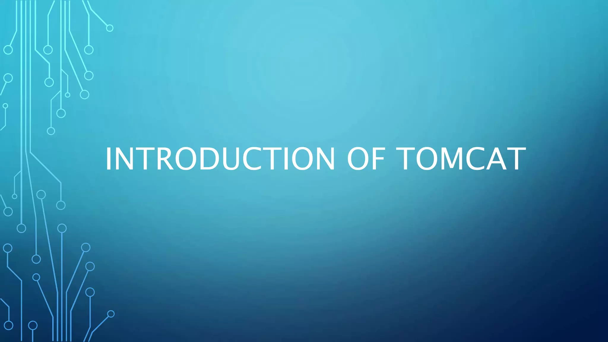 Introduction Of Tomcat Ppt