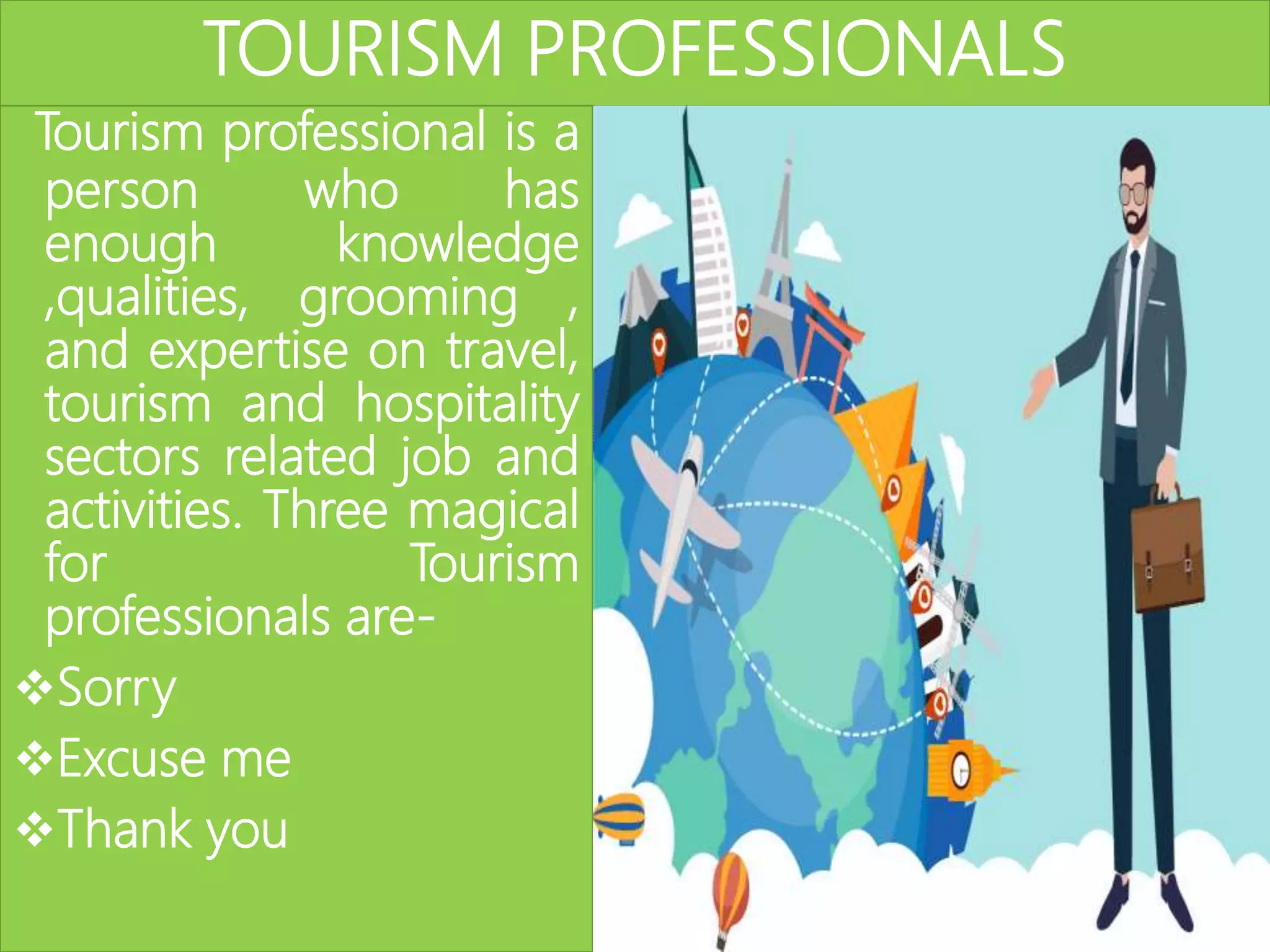 "Tourism & Hospitality Industry and Professionalism” | PPTX