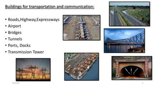 Introduction of various civil engineering structures | PPTX