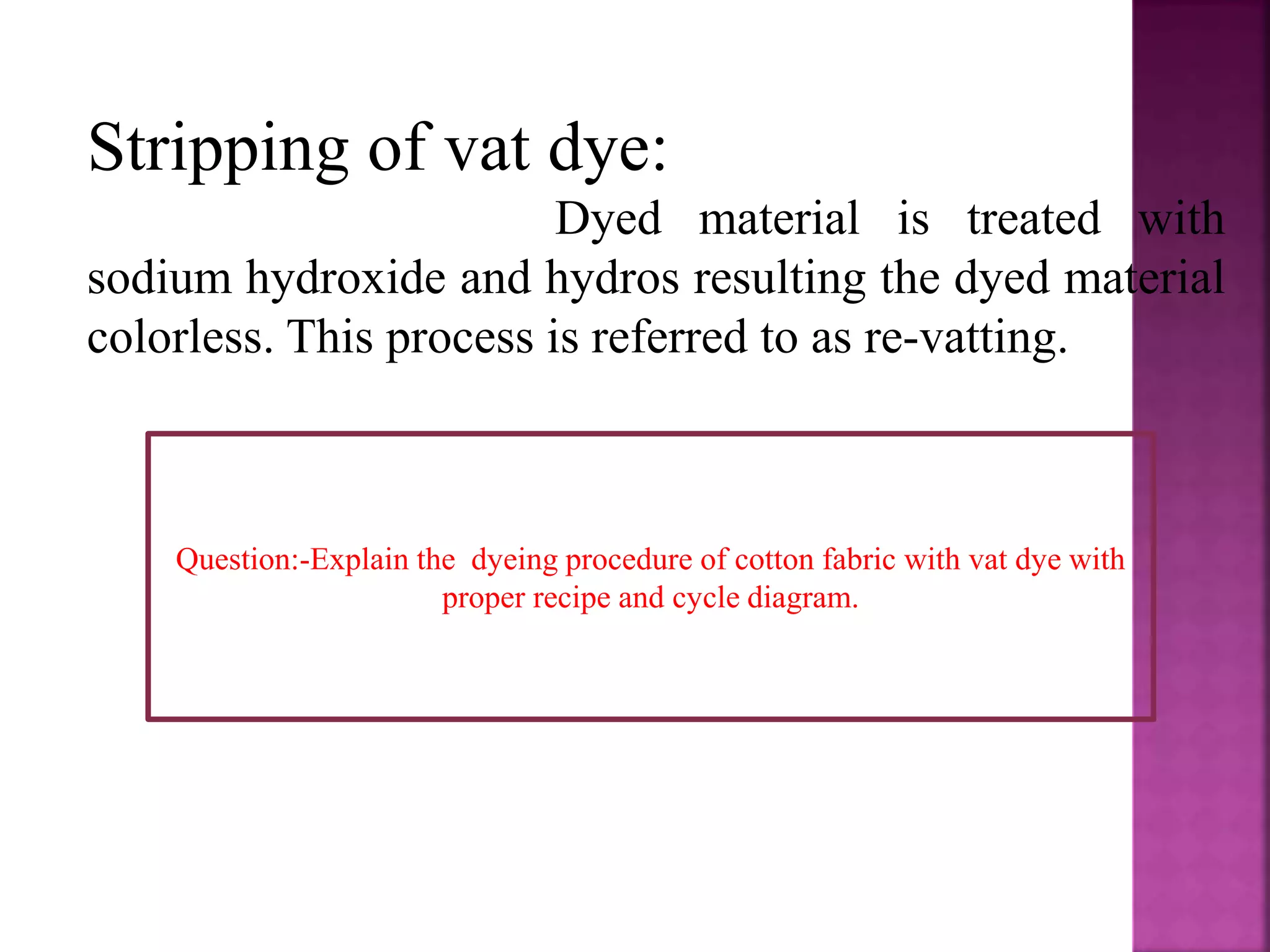Introduction of vat dye /Some knowledge for Vat dyes. | PPTX