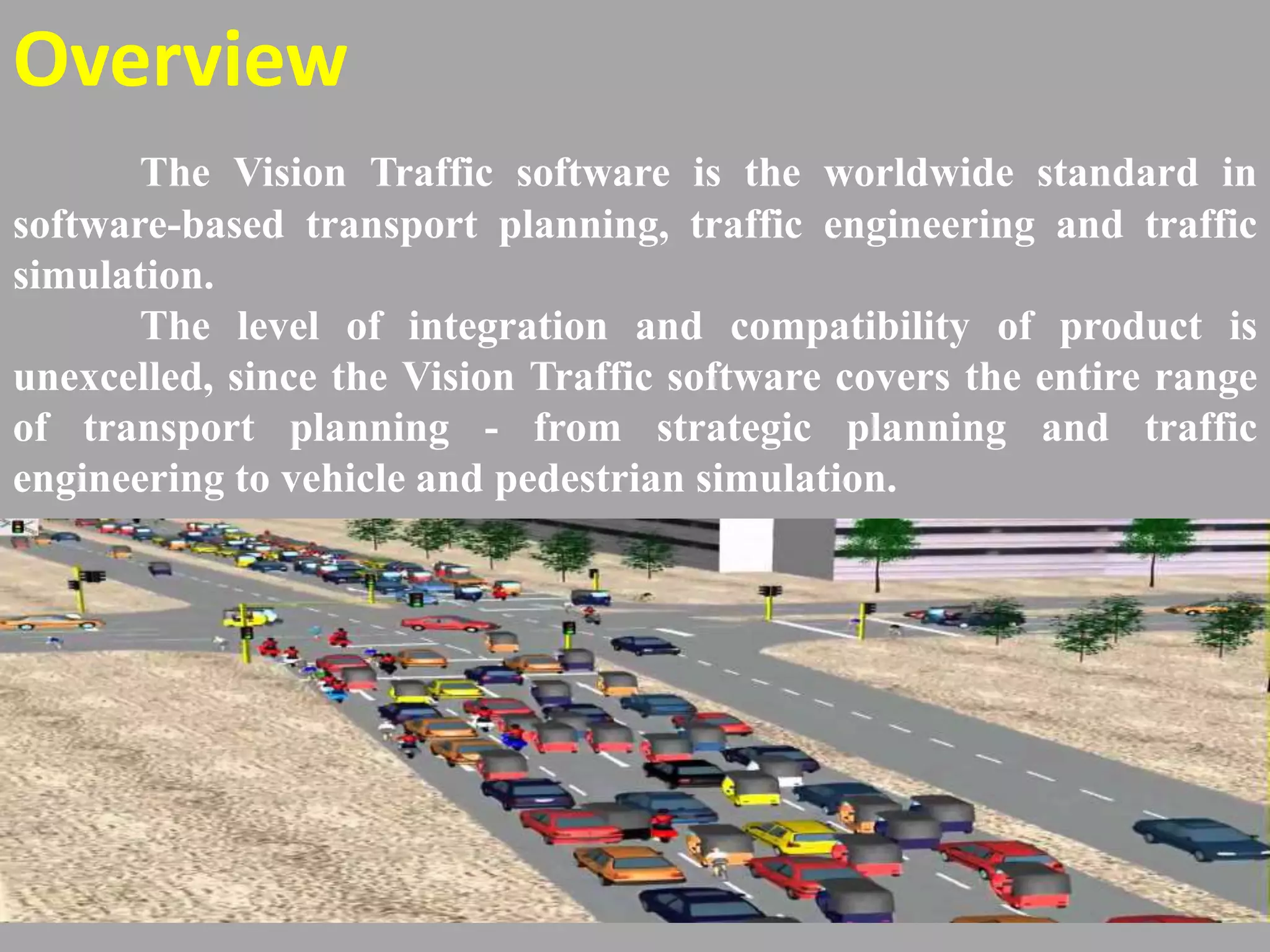 Introduction of vissim software | PPTX