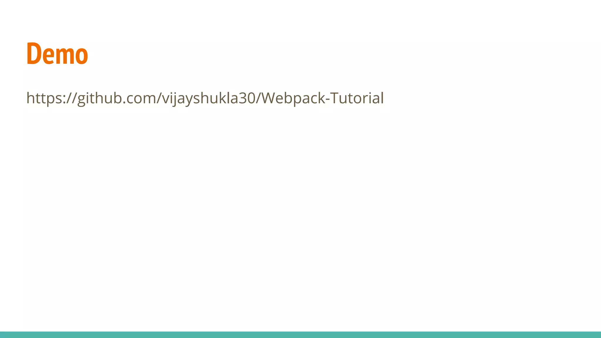 Introduction Of Webpack 4 Ppt