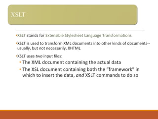 Introduction of xml and xslt | PPT | Web Design and HTML | Internet
