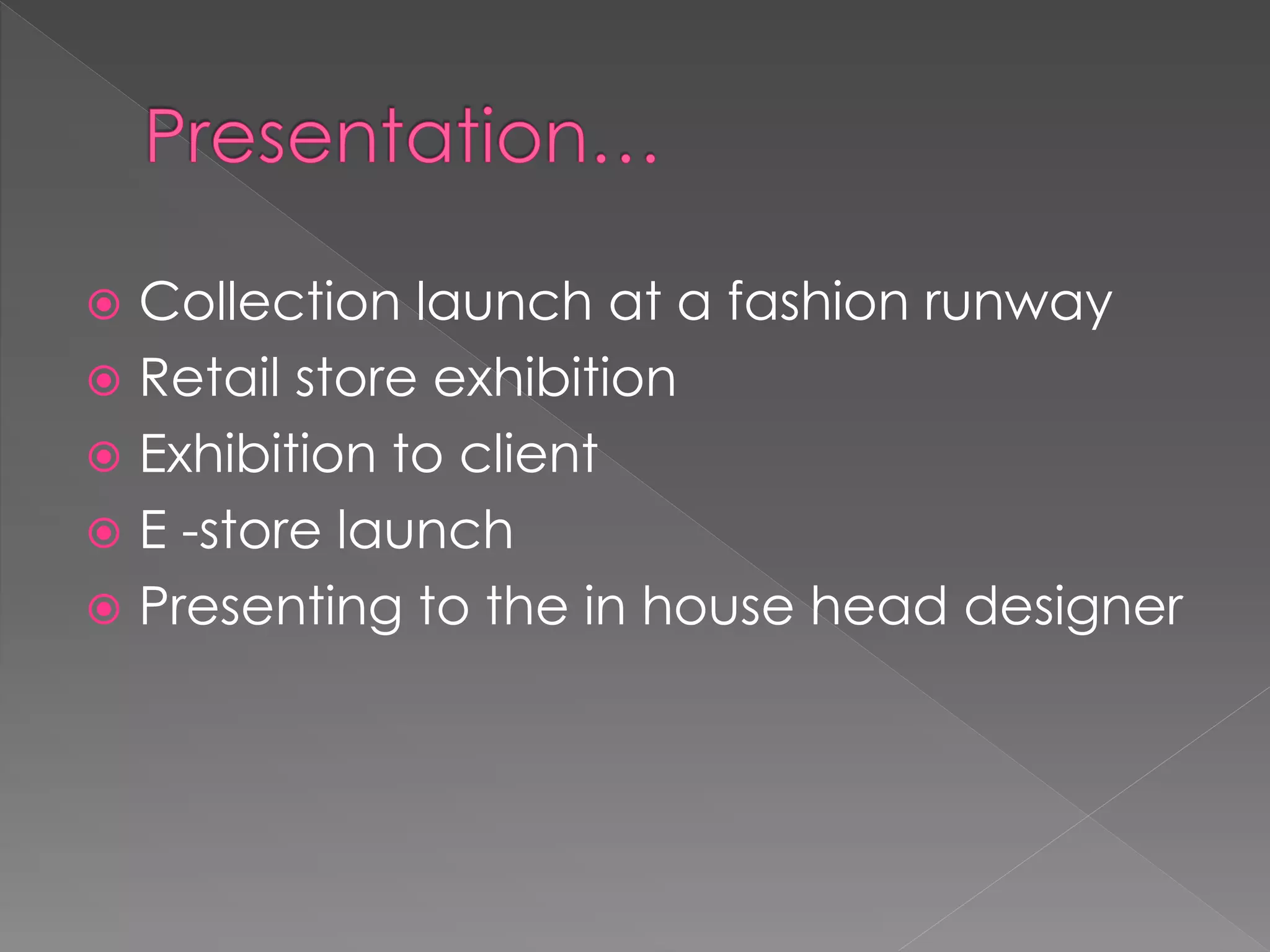Introduction on fashion designing and fashion shows. | PPTX