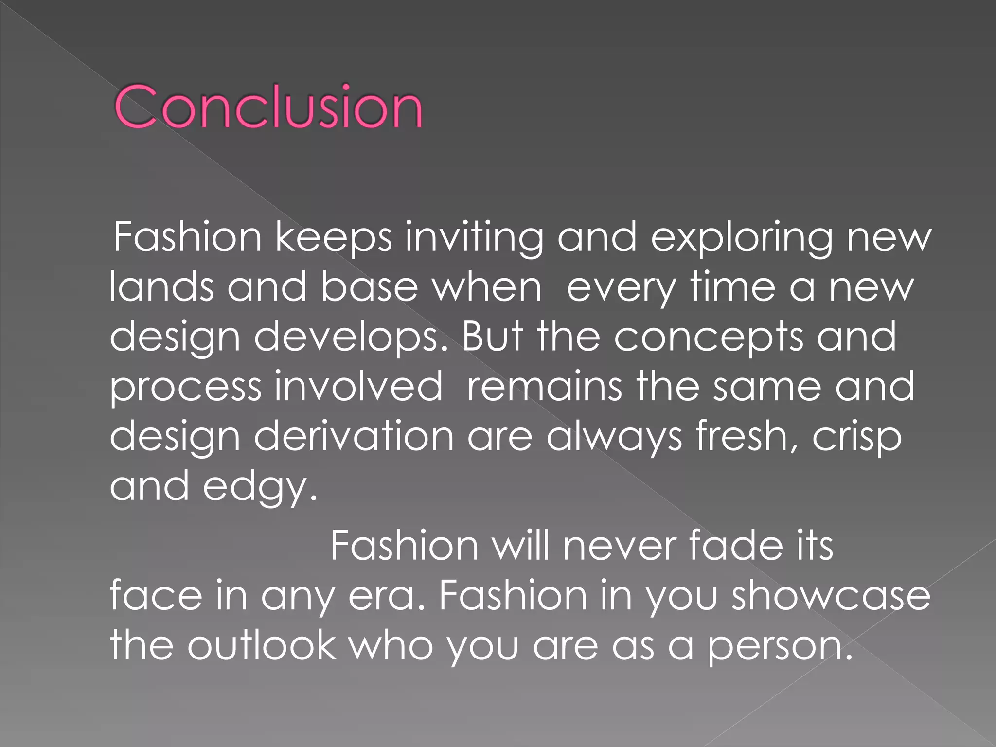 Introduction on fashion designing and fashion shows. | PPTX