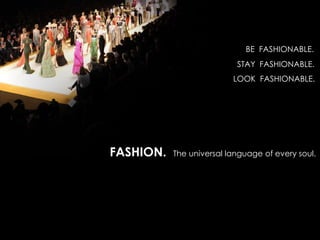 Introduction on fashion designing and fashion shows. | PPTX