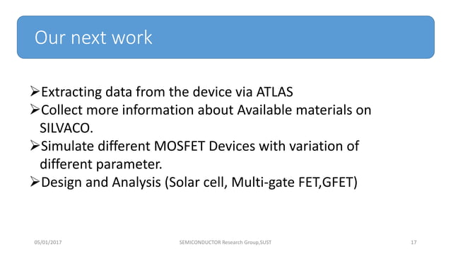 Introduction To Silvaco And Mosfet Simulation Technique Pptx