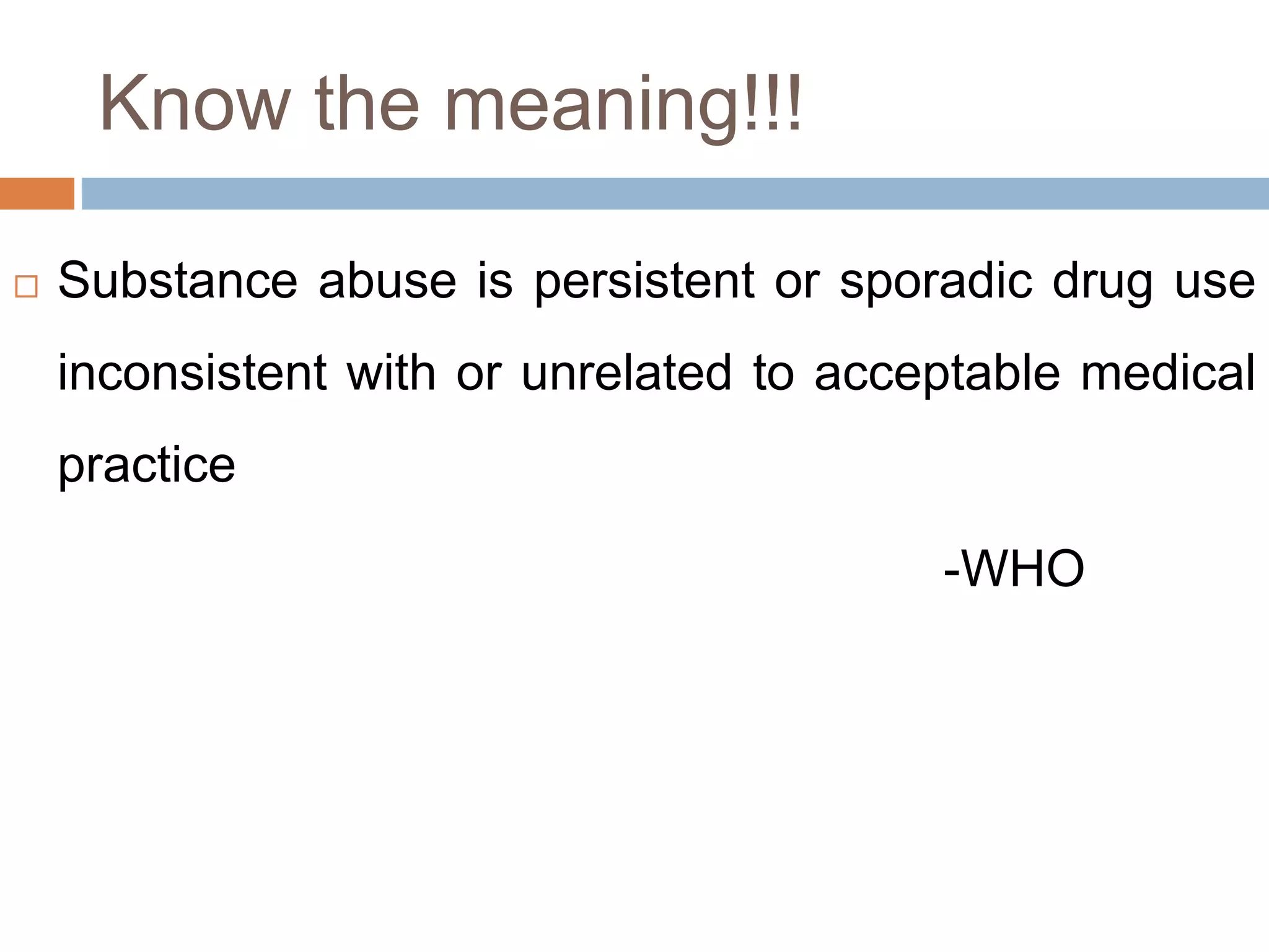 Introduction on substance abuse | PPTX