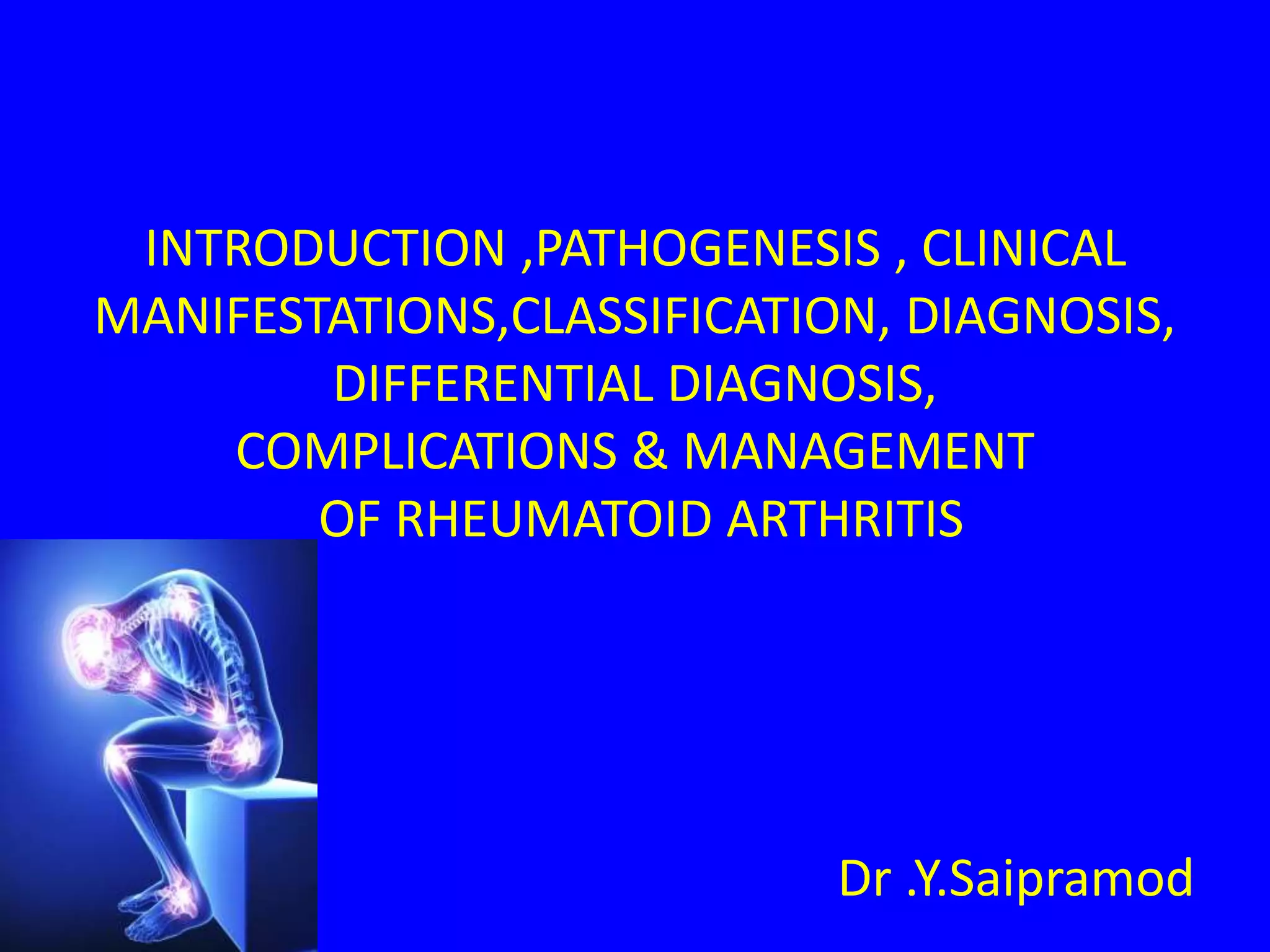 Introduction ,pathogenesis , clinical manifestations of rheumatoid | PPTX