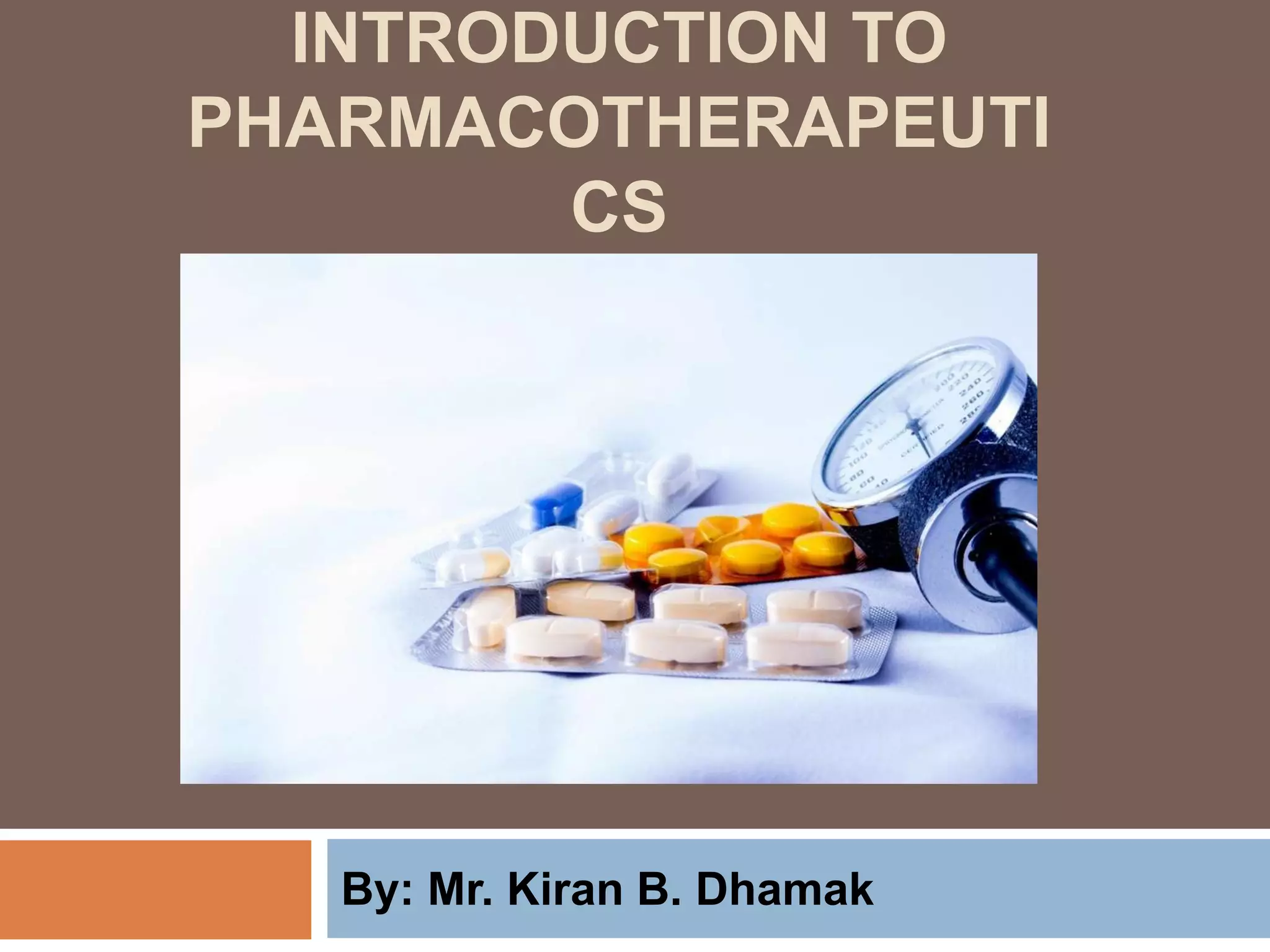 Introduction_Pharmacotherapeutics.pptx