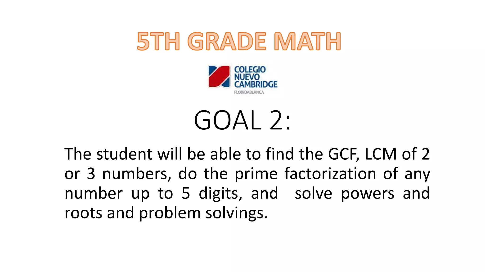 Introduction presentation for class gcf, lcm, prime factorization ...