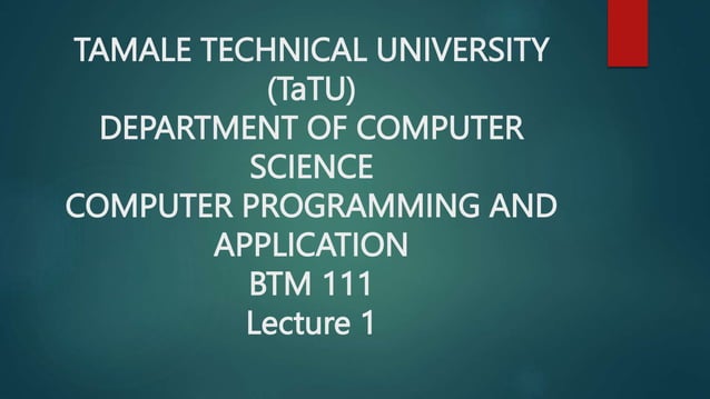 Introduction Programming And Application Lecture 1pptx