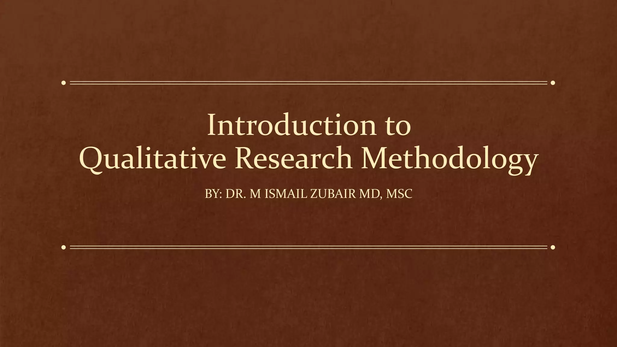 Introduction qualitative research_methodology_with_animation_fmic ...