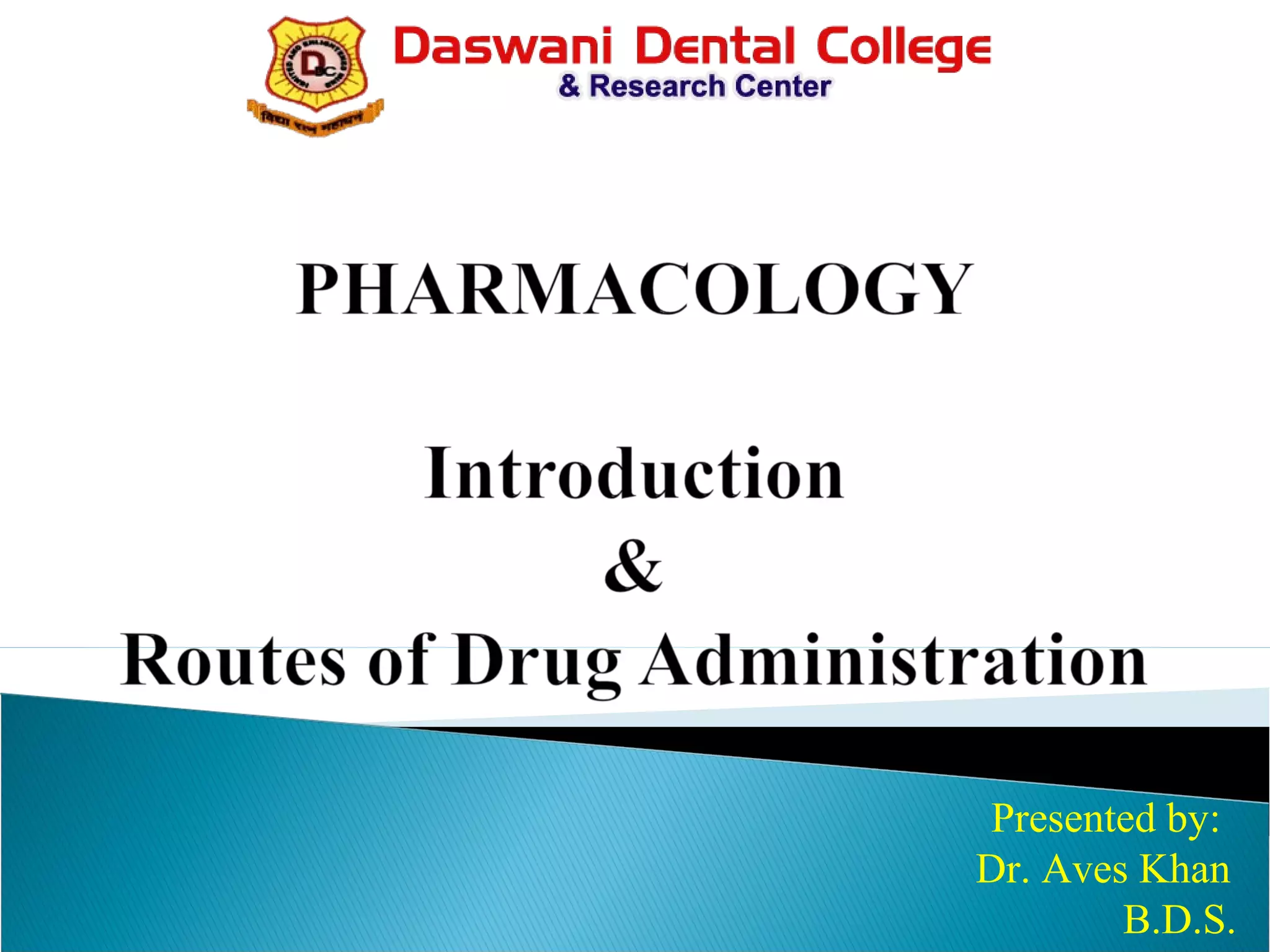 Introduction & Routes of drug administrations | PPT