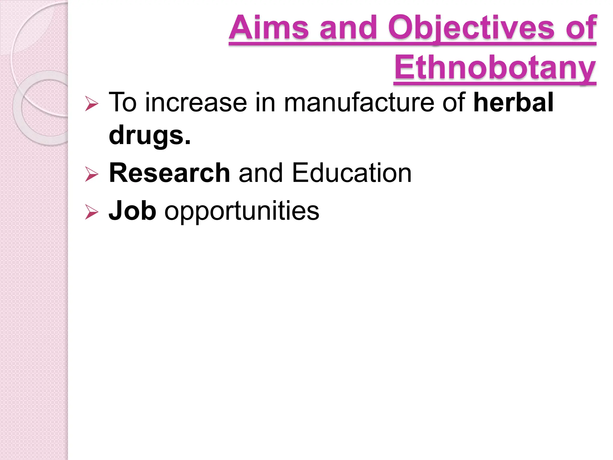 Introduction, scope objective and history of Ethnobotany.pptx