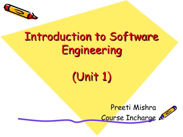 INTRODUCTION TO SOFTWARE ENGINEERING