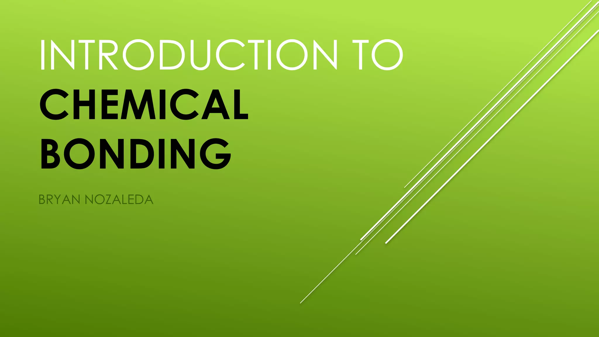 Introduction to Chemical Bonding | PPTX