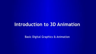 Introduction to 3D Animation | ODP