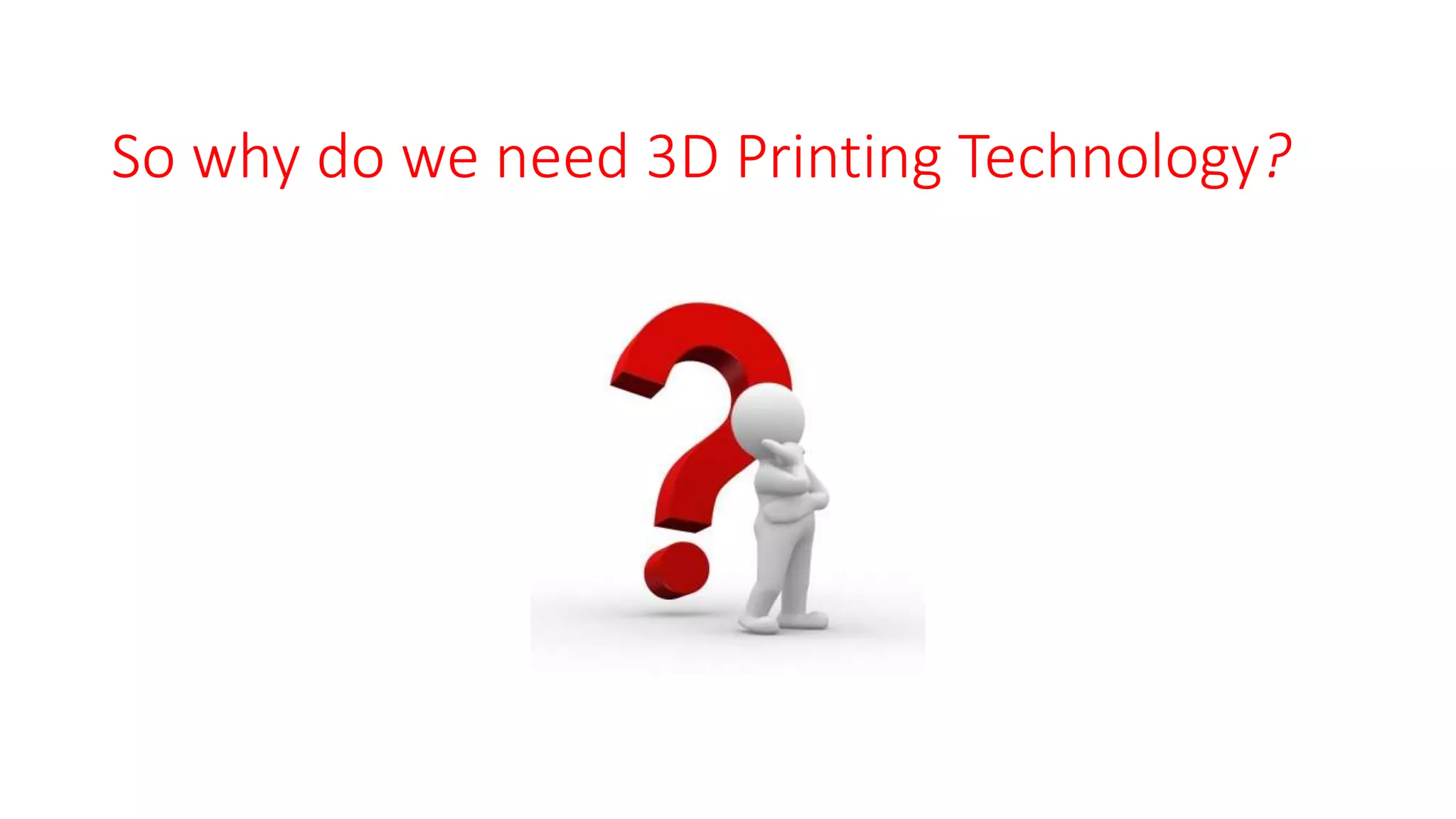 Introduction to 3D printing | PPTX