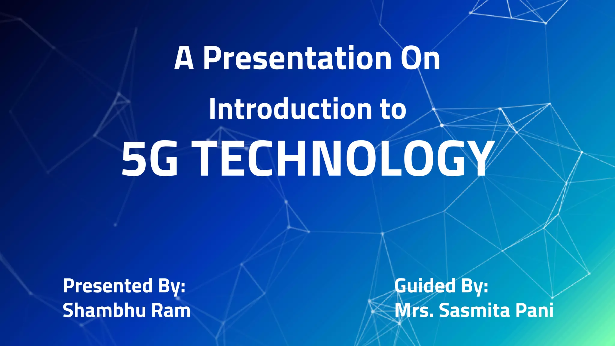 Introduction to 5g technology | PPTX