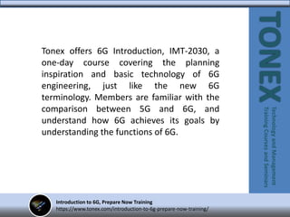 Introduction to 6G, prepare now training | PPTX | Computer Networking | Computing