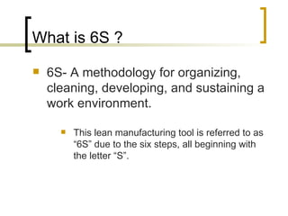 Introduction To 6 S | PPT