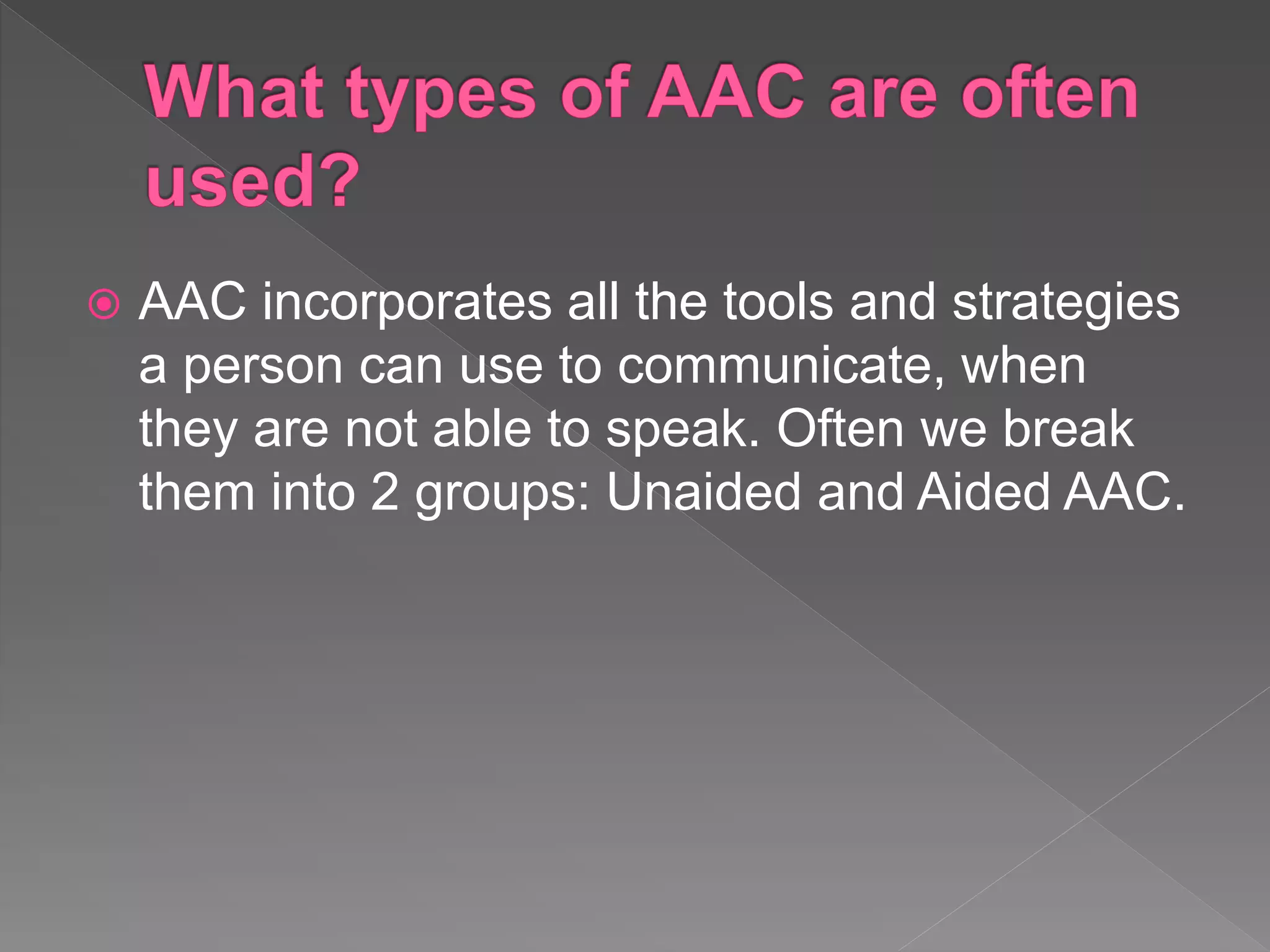 INTRODUCTION TO AAC.pptx | Special Education | Education