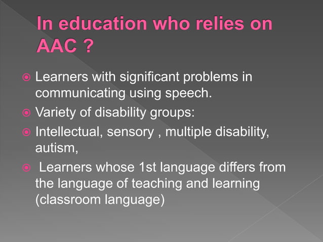 INTRODUCTION TO AAC.pptx | Special Education | Education