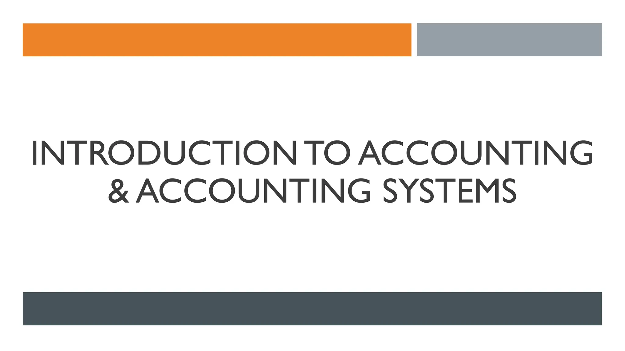 Introduction to Accounting and Accounting Systems | PDF