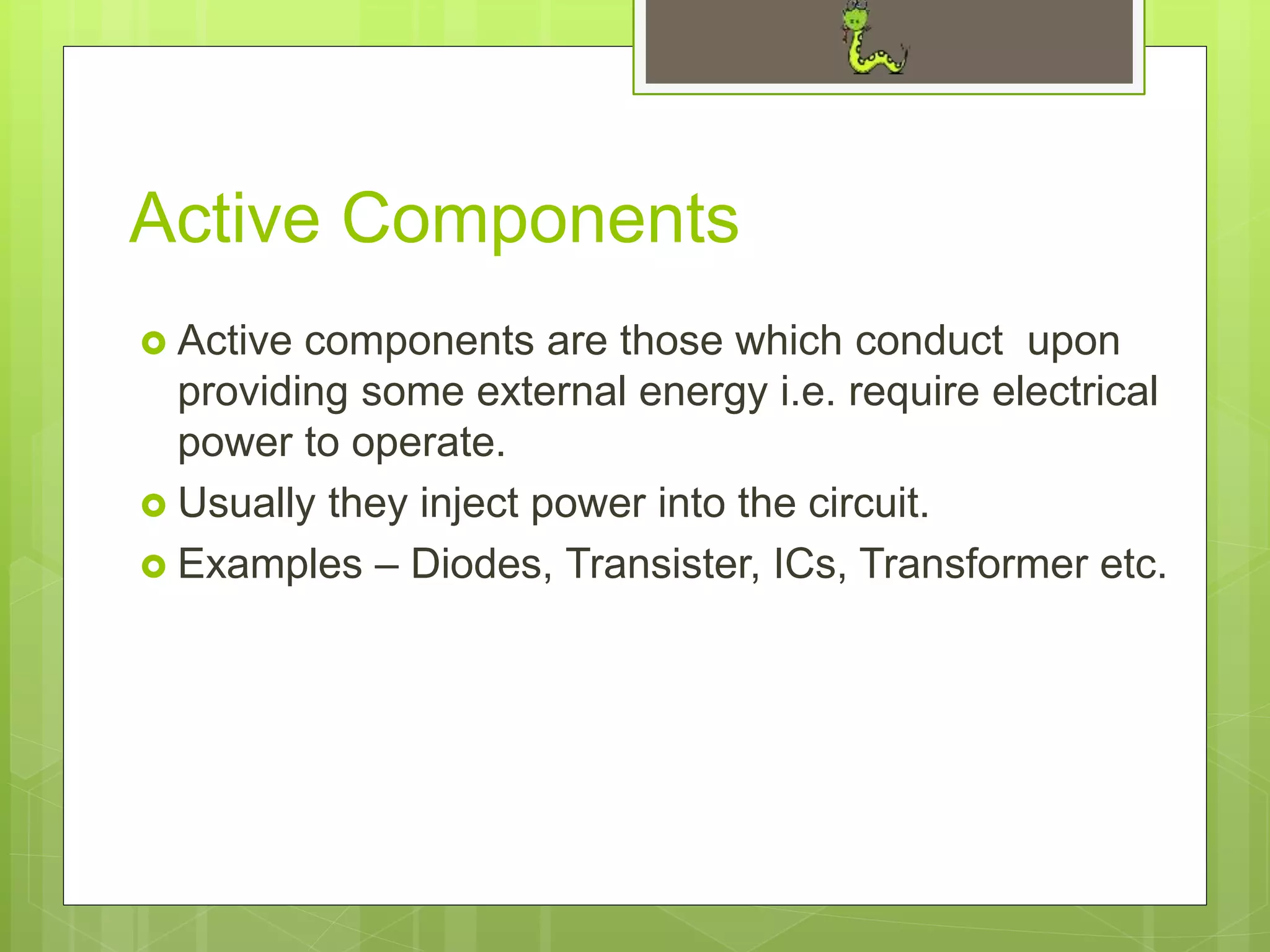 Introduction to active and passive components | PPTX