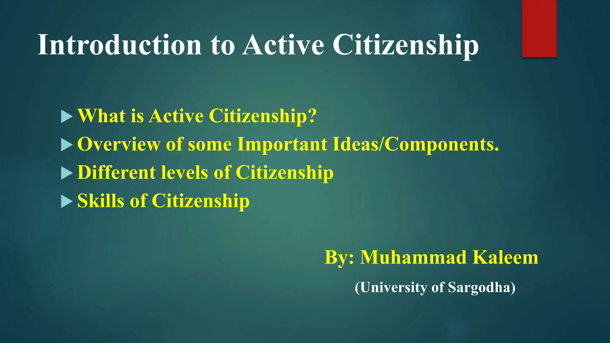 Introduction to Active Citizenship.pptx by muhammad kaleem | PPTX