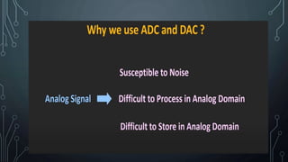 Introduction to ADC & DAC | PPTX