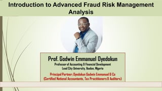 Introduction to Advanced Fraud Risk Management Analysis | PPTX