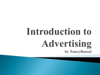 Introduction to advertising | PPTX