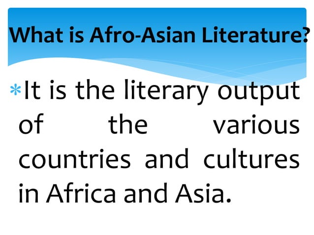Introduction to Afro-Asian Literature | PPTX | Books and Literature