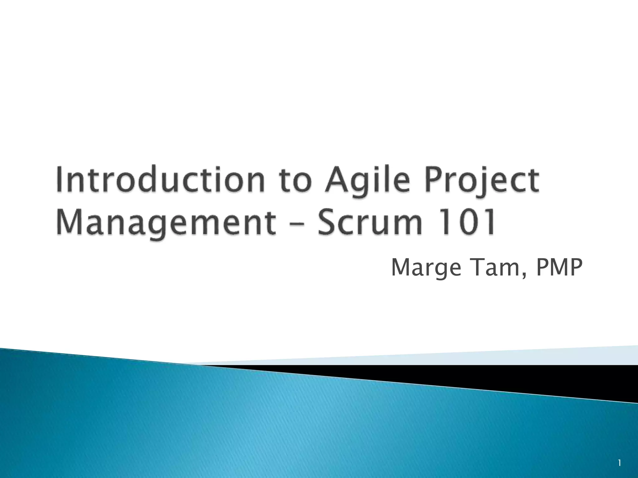 Introduction To Agile Project Management Scrum 101 Ppt