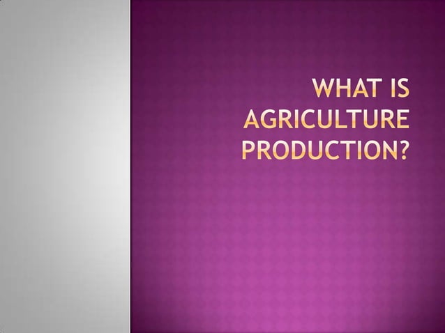 Introduction to agriculture handout | PPTX