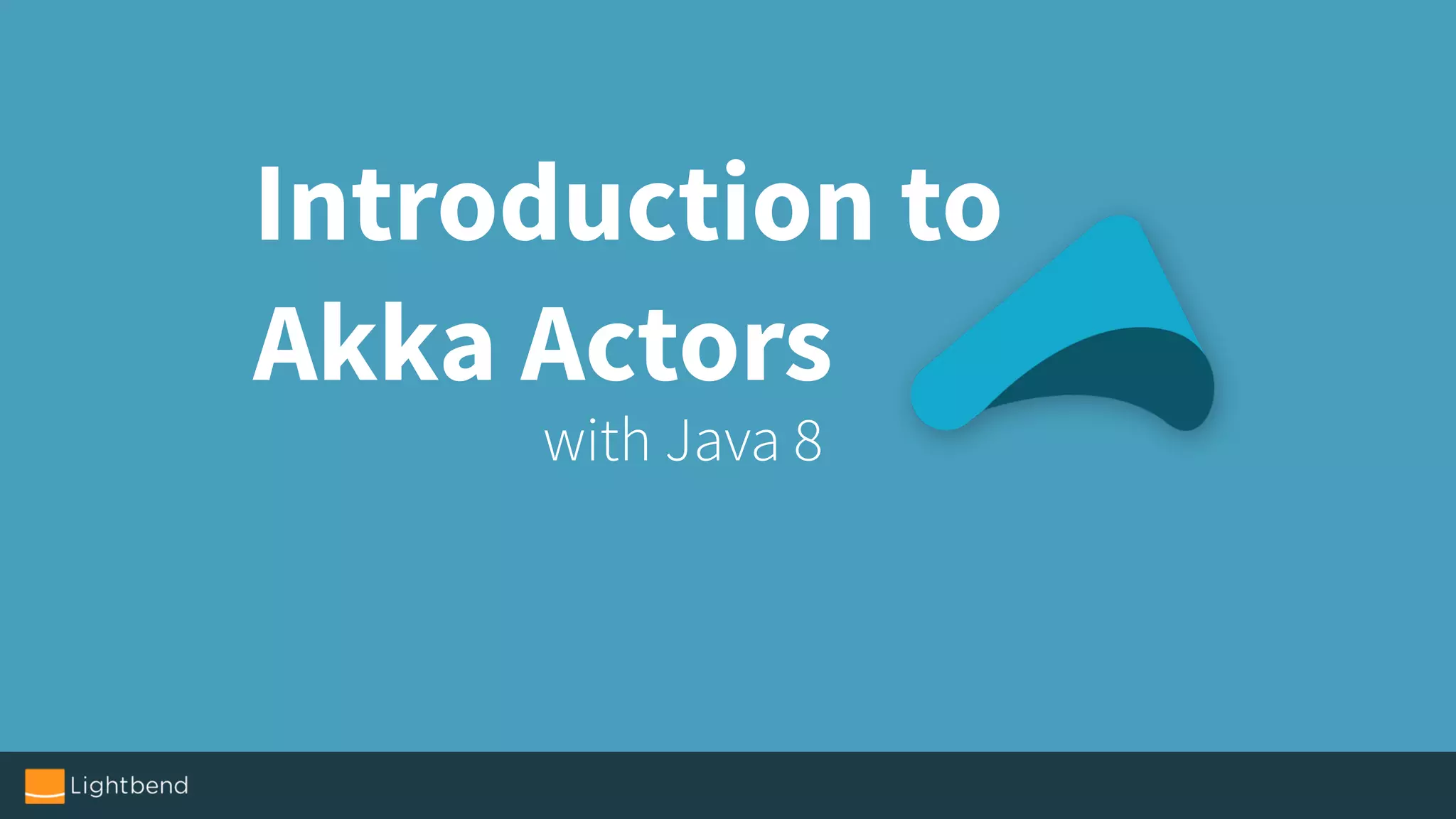 Introduction To Akka Actors With Java 8 Ppt