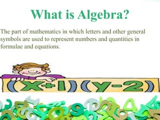 Introduction to algebra | PPTX | Homework and Study | Education